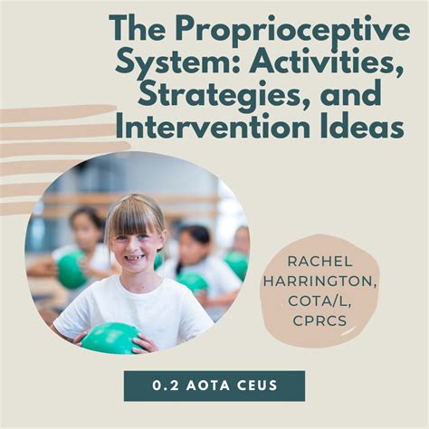 The Proprioceptive System Activities Strategies And Intervention