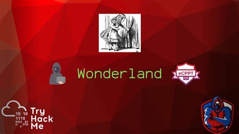 Wonderland TryHackMe Walkthrough en Español oscp ecppt ejpt