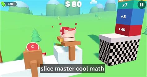 Slice Master Cool Math Excelling In Slicing And Scoring