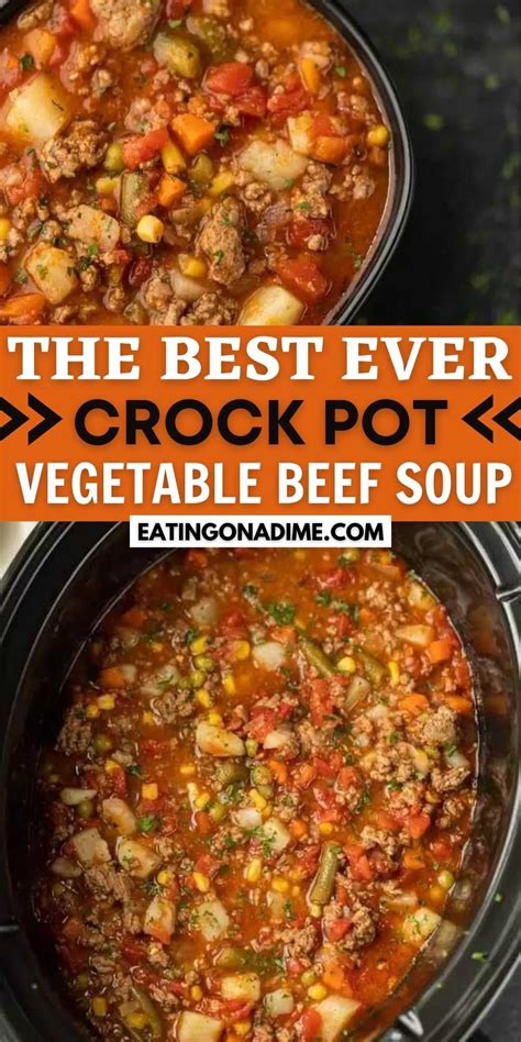 Crockpot Vegetable Beef Soup Recipe Beef Soup Recipes Soup Recipes