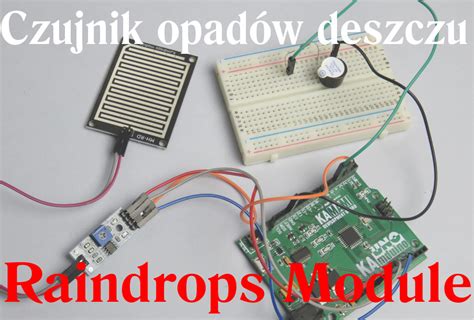 PROJEKT Czujnik Deszczu KAmduino UNO Oraz Raindrops Module Kamami