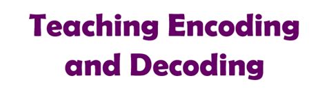 Teach Encoding Spelling And Decoding Reading Mrs Judy Araujo