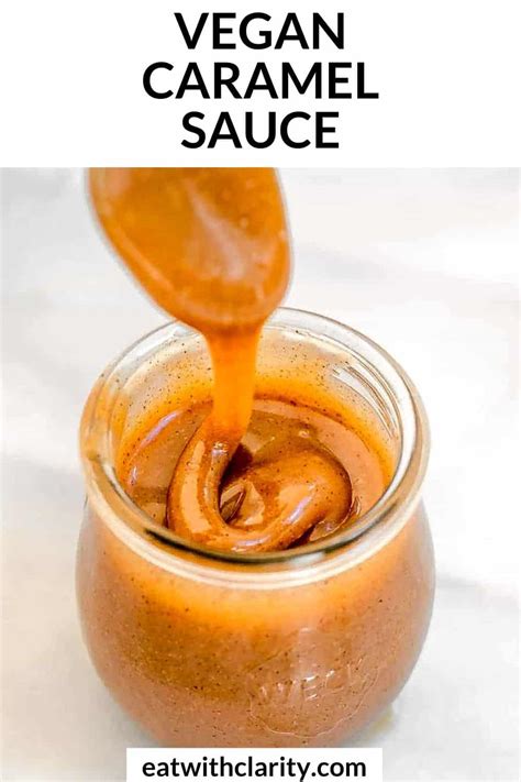 Vegan Caramel Sauce Eat With Clarity