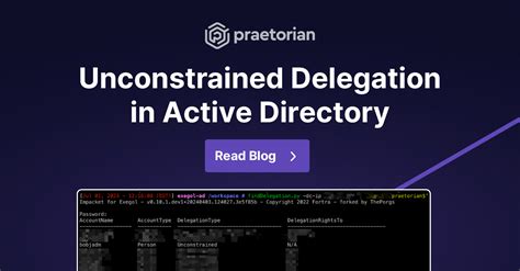 Unconstrained Delegation In Active Directory Praetorian
