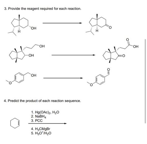 Solved 3 Provide The Reagent Required For Each Reaction 4 Chegg