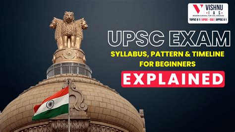 Upsc Exam Guide For Beginners Syllabus Pattern Eligibility And Timeline Explained Best Upsc