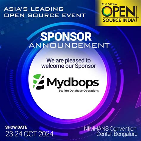 Mydbops On Linkedin Sa Opensourceindia2024 Osi2024 21stedition