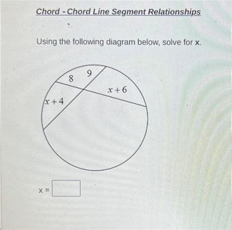 Solved Chord Chord Line Segment Relationships Using The