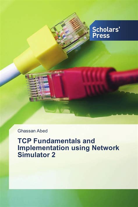 Книга Tcp Fundamentals And Implementation Using Network Simulator 2 купить книгу Isbn