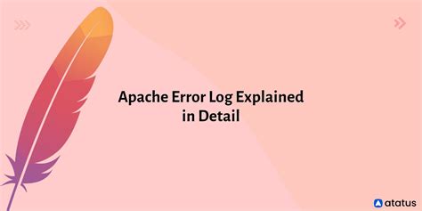 apache error log explained in detail