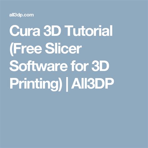 Cura D Tutorial Free Slicer Software For D Printing All DP