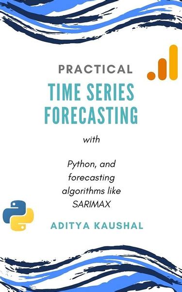 An Overview Of Practical Time Series Forecasting Using Python купить на