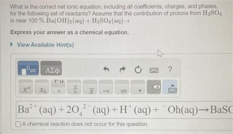 Solved Help Please What Is The Correct Net Ionic Equation