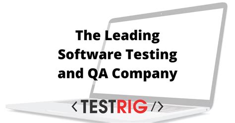 testrig technologies a software testing and quality assurance company