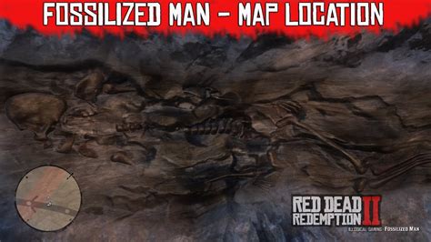 Fossilized Man Map Location In Red Dead Redemption Ii Point Of