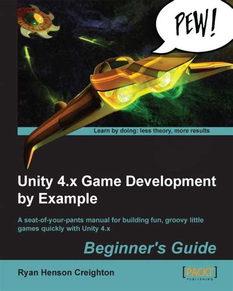 Cover Unity 4 X Game Development By Example Beginner S Guide Book