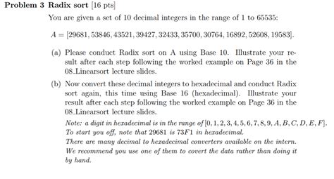 Solved Problem Radix Sort Pts You Are Given A Set Of Chegg