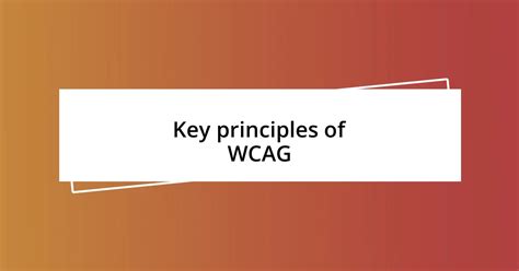 How I Navigated Wcag Guidelines Effectively Uk