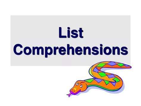 Ppt List Comprehensions Powerpoint Presentation Free Download Id
