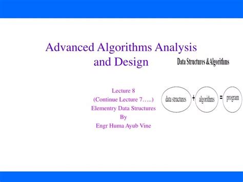Ppt Advanced Algorithms Analysis And Design Powerpoint Presentation Ppt Advanced Algorithms Analysis And Design Powerpoint Presentation