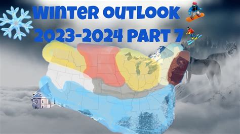 Winter Outlook 2023 2024 Part 7 Youtube