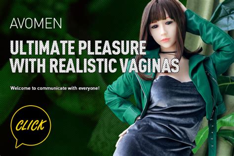 Experience Ultimate Pleasure With Avomen S Realistic Vaginas