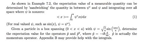 Solved As Shown In Example 7 2 The Expectation Value Of A