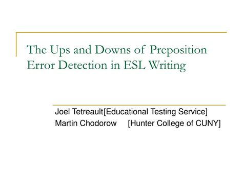 Ppt The Ups And Downs Of Preposition Error Detection In Esl Writing