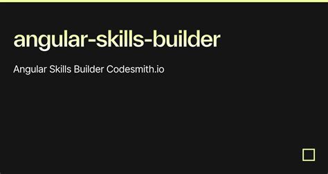 Angular Skills Builder Codesandbox