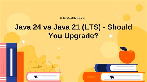 is java 24 really worth upgrading from java 21 lts youtube
