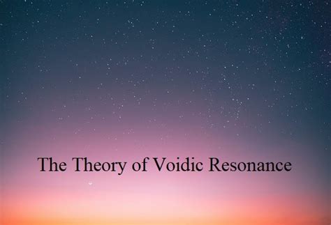 Esoterism Academy The Theory Of Voidic Resonance