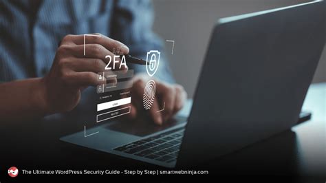 The Ultimate Wordpress Security Guide Step By Step Smart Web Ninja