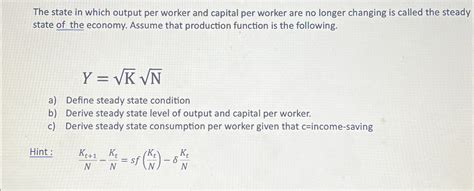 solved the state in which output per worker and capital per
