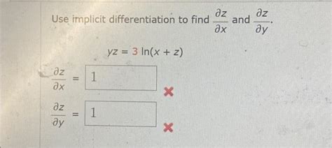 solved əz əz use implicit differentiation to find and ах ду
