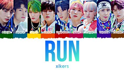 xikers 싸이커스 RUN Lyrics Color Coded Han Rom Eng YouTube