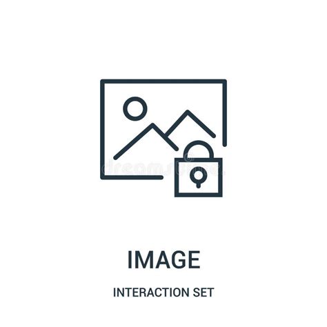 Image Icon Vector From Interaction Set Collection Thin Line Image Outline Icon Vector