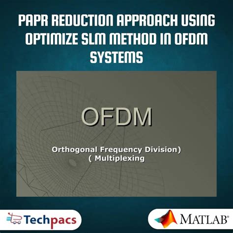 papr reduction in ofdm systems using optimized slm and flame