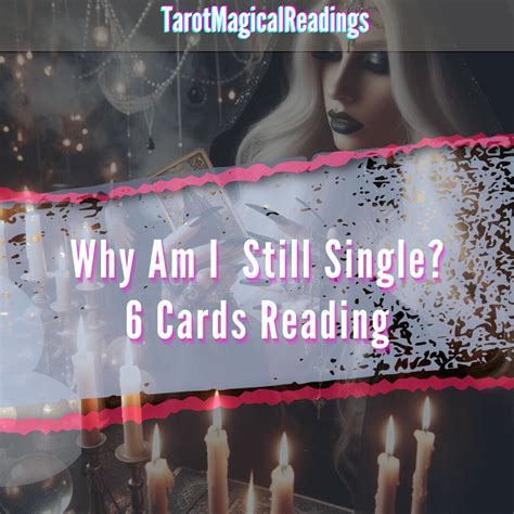 Get Answers On Why You Still Single With This 6 Cards Tarot Reading Etsy