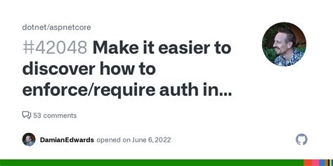 Make It Easier To Discover How To Enforcerequire Auth In An Application · Issue 42048 · Dotnet
