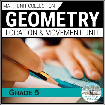Location And Movement Geometry Transformations Grade 5 Math Unit 2020