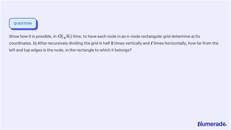 ⏩solvedshow How It Is Possible In O√n Time To Have Each Node
