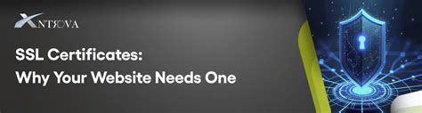 Ssl Certificates Why Your Website Needs One