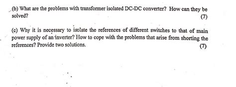 Solved B What Are The Problems With Transformer Isolated Chegg