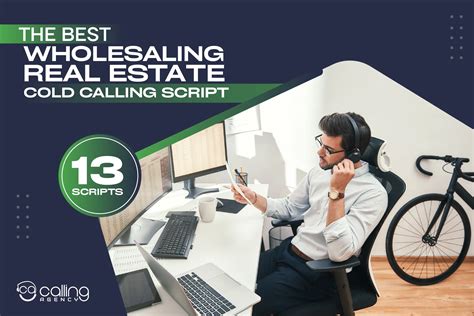 The BEST Wholesaling Real Estate Cold Calling Script Scripts For 13 Different Situations