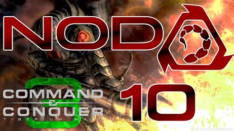 Command And Conquer 3 Tiberium Wars NOD Mission 10 Aliums YouTube