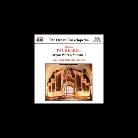 ‎pachelbel Organ Works Vol1 By Wolfgang Rübsam On Apple Music