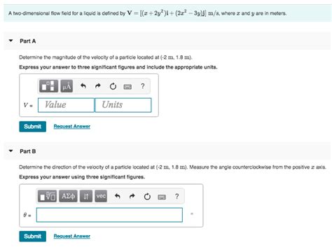 Solved A Two Dimensional Flow Field For A Liquid Is Defined Chegg Com