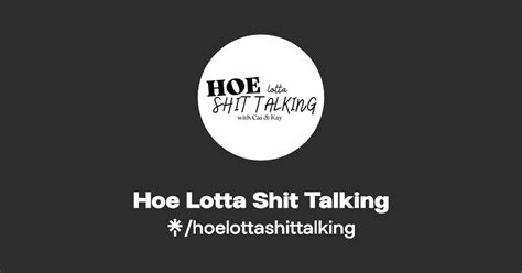 Hoe Lotta Shit Talking Instagram Linktree