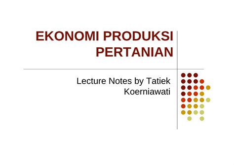 Pdf Ekonomi Produksi Pertanian Tatieklectureubacid · Tipe