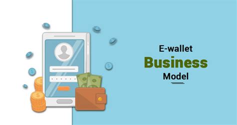 Know The Function And Types Of E Wallet Business Model Swarit Advisors
